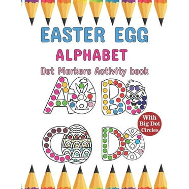 Dot Marker ABC Alphabet Activity Book: - Color the Alphabet with ...