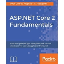 ASP.NET Core 2 and Angular 5: Full-stack web development with .NET Core and Angular (Paperback ...