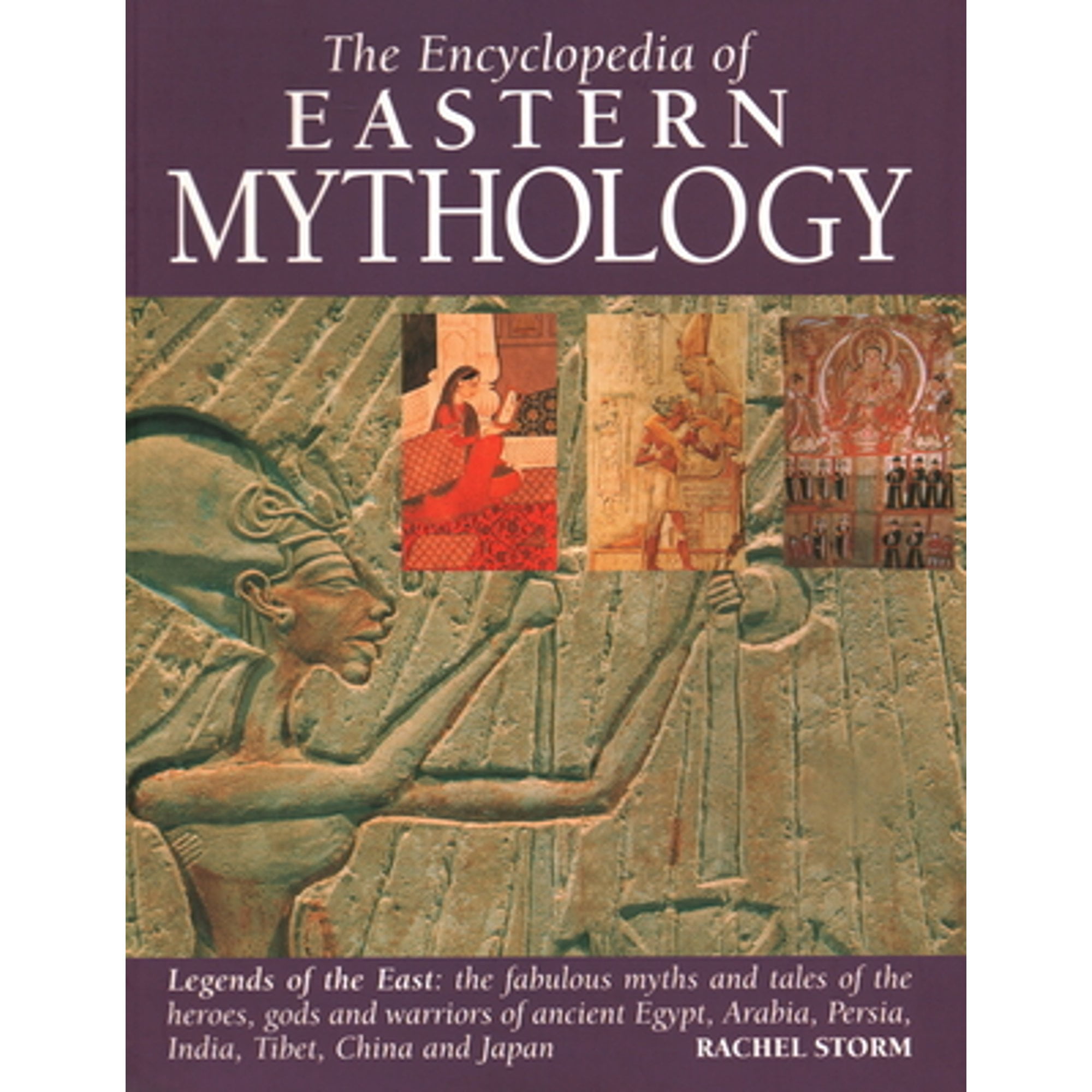 Pre-Owned Encyclopedia of Eastern Mythology: Legends of the East: The ...