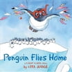 Flight School: Penguin Flies Home (Hardcover) - Walmart.com
