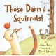 Those Darn Squirrels! (Hardcover) - Walmart.com
