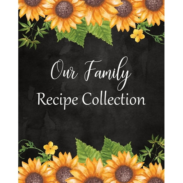 Our Family Recipe Collection Large Blank Cookbook To Write In A our-family-recipe-collection-large-blank-cookbook-to-write-in-a