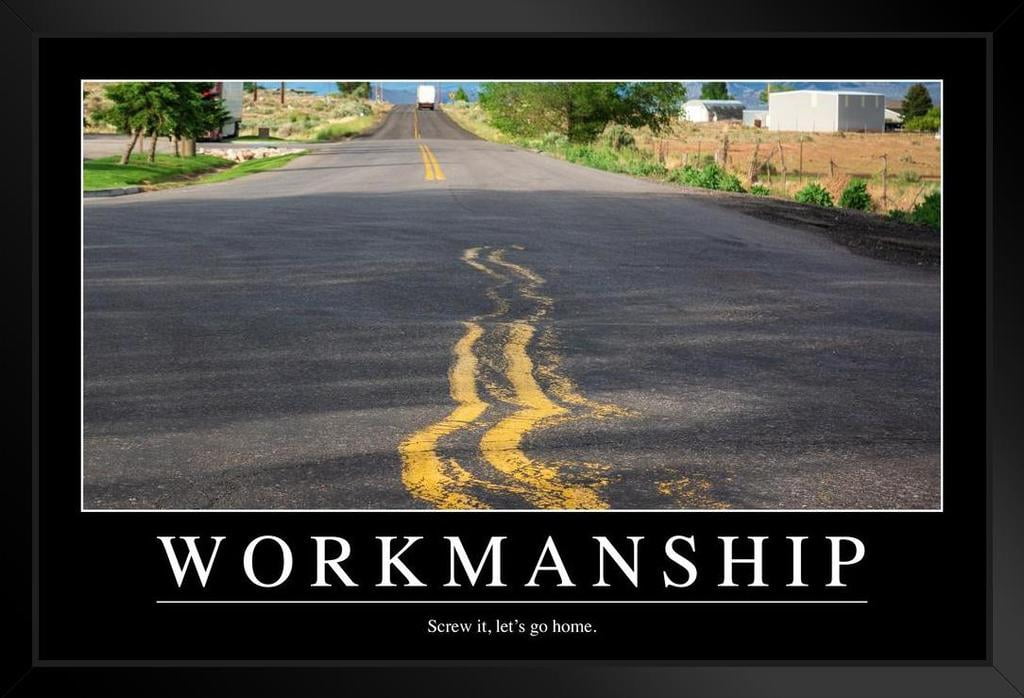 Workmanship Funny Sarcastic Office Workplace Demotivational Art Print ...