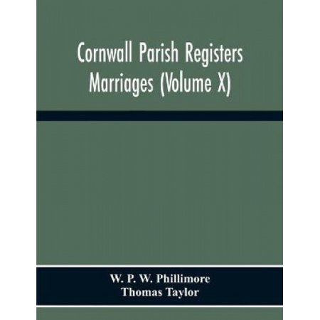 Cornwall Parish Registers. Marriages (Volume X) | Walmart Canada