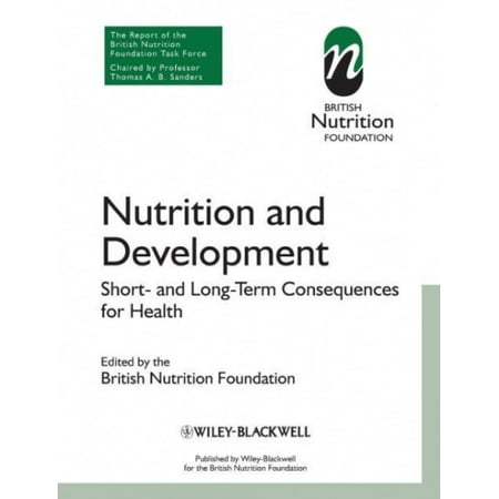 Nutrition and Development: Short and Long Term Consequences for Health ...