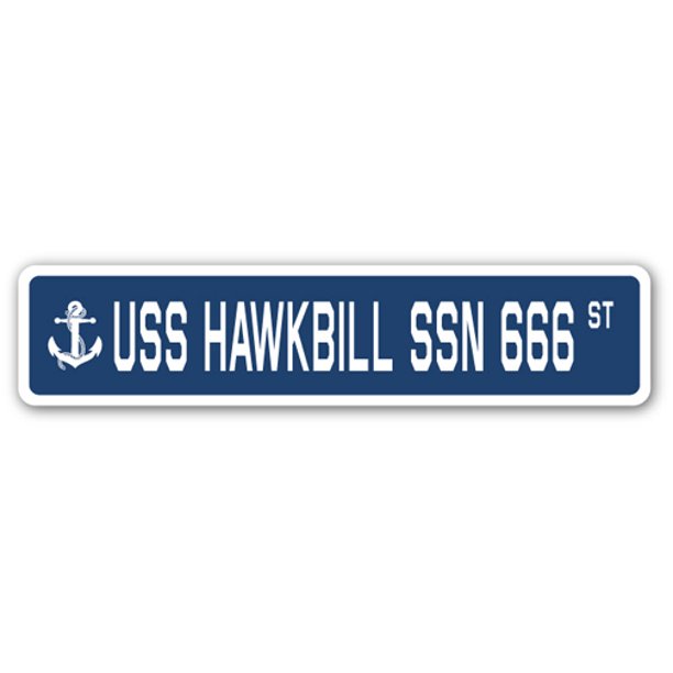 USS HAWKBILL SSN 666 Street Sign us navy ship veteran sailor gift ...