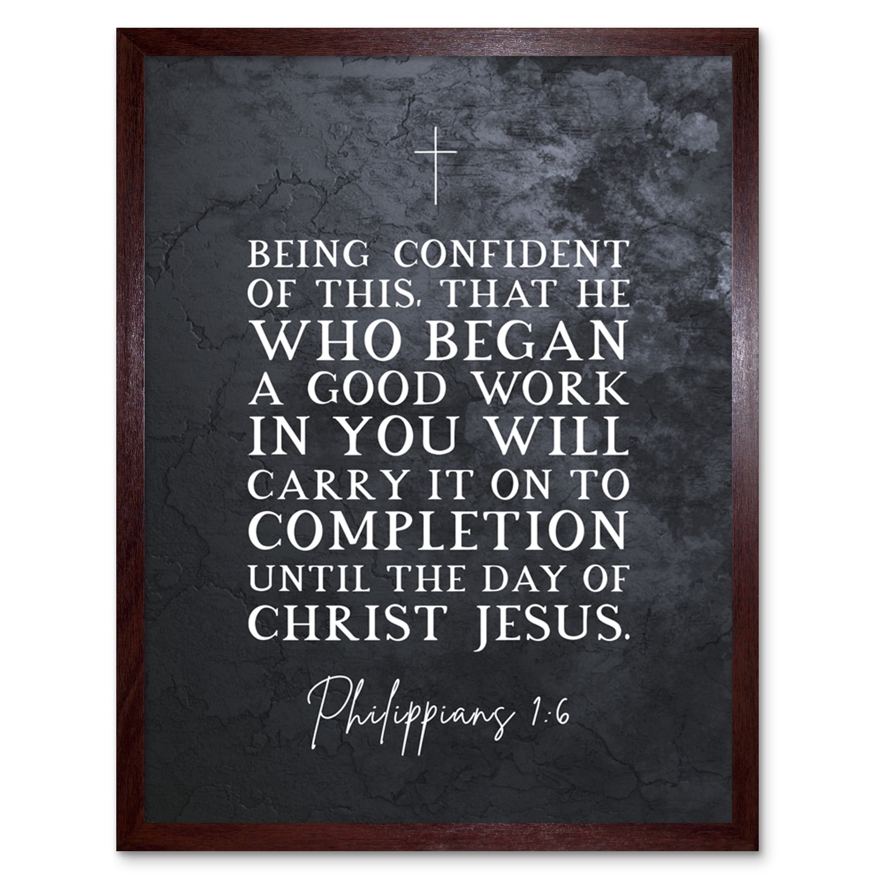 Philippians 1:6 He Who Began A good Work Carry it On Christ Jesus ...