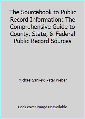 Pre-Owned The Sourcebook to Public Record Information: The ...