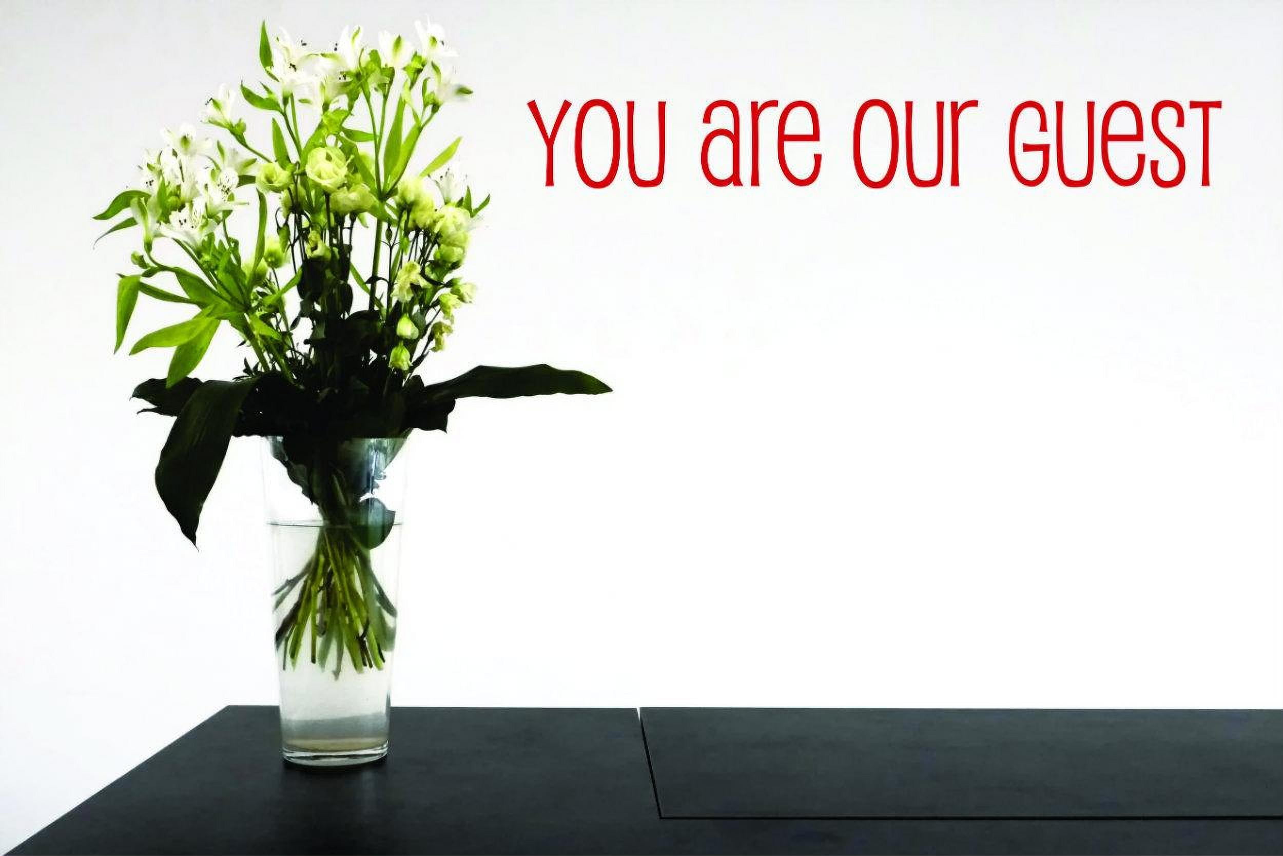 Design With Vinyl Home Wall Decals You Are Our Guest Motivational Wall ...