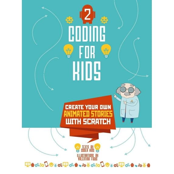 Pre-Owned Coding for Kids 2: Create Your Own Animated Stories with ...