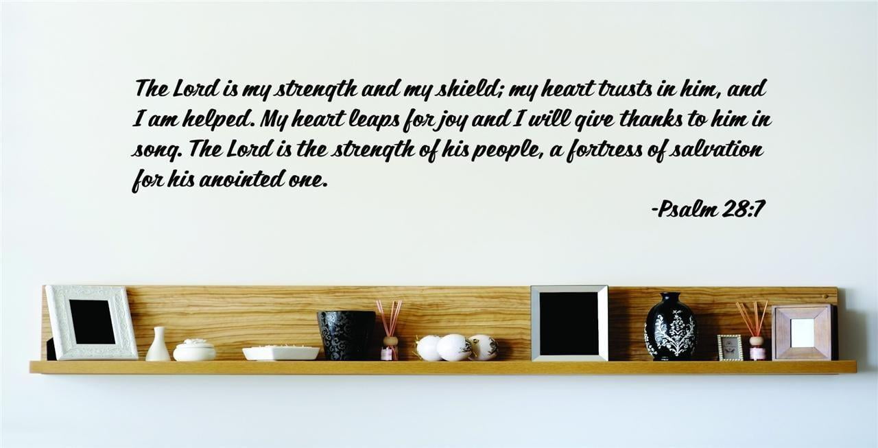 Custom Decals The Lord Is My Strength And My Shield Psalm 287 ...