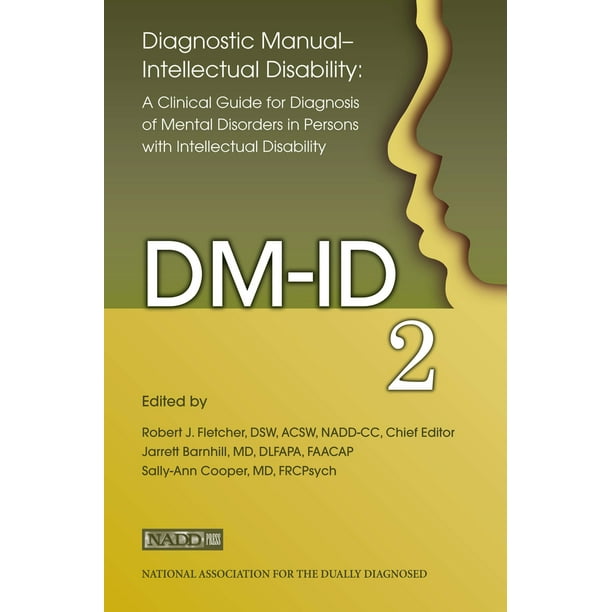 Diagnostic Manual - Intellectual Disability: A Clinical Guide for Diagnosis (DM-Id-2) (Paperback ...
