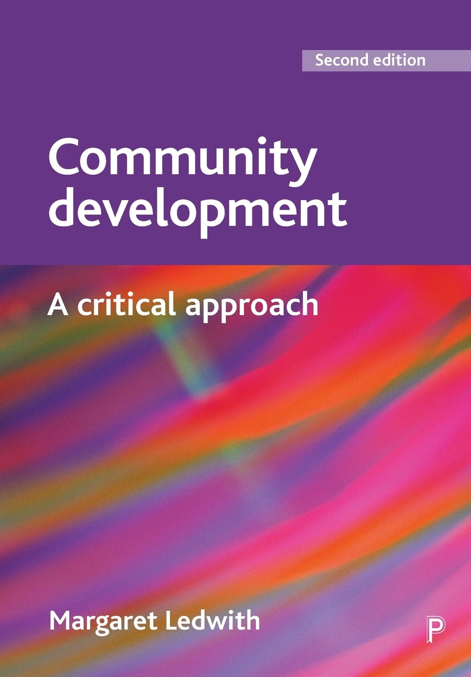 Community Development : A Critical Approach, Second Edition (Edition 2 ...
