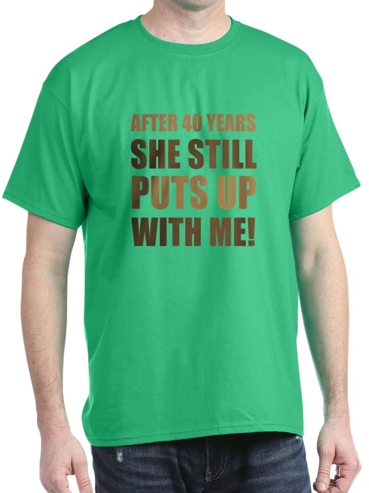 Cafepress Cafepress 40th Anniversary Humor For Men Dark T Shirt