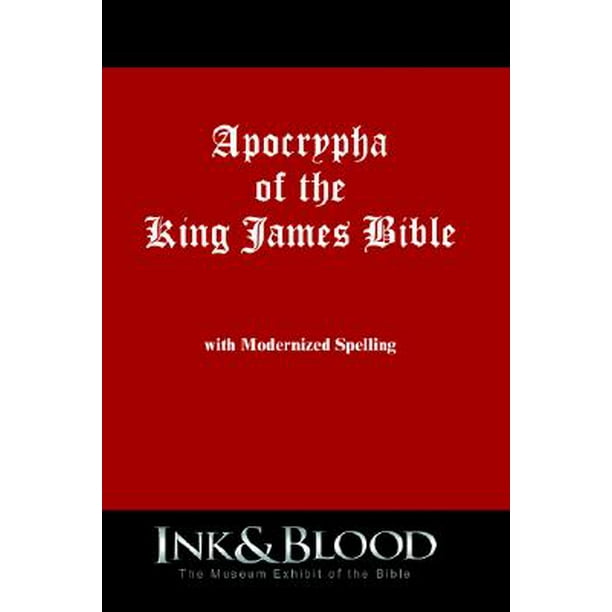 Apocrypha of the King James Bible (Paperback) - Walmart.com - Walmart.com
