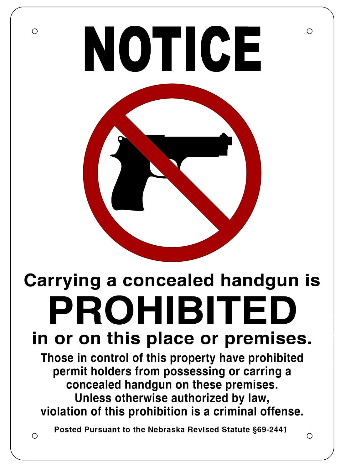 Notice Carrying A Concealed Handgun Is Prohibited In Or On This Place ...