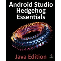 Android Studio 3.4 Development Essentials - Java Edition: Developing Android 9 Apps Using ...