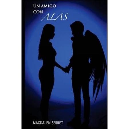 Un Amigo Con Alas [Spanish] | Walmart Canada