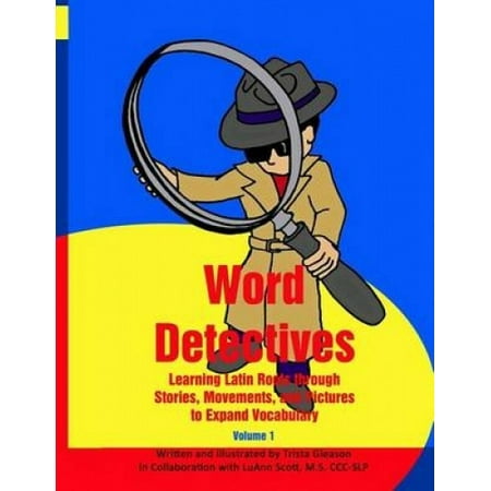 Word Detectives: Learning Latin Roots through Stories, Movements, and ...