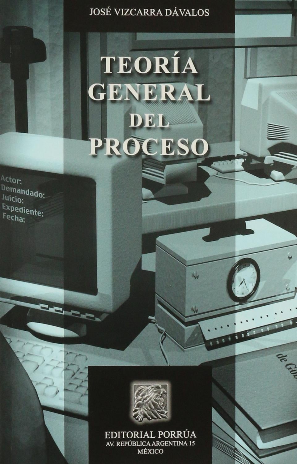 Teoría general del proceso Editorial Porrúa 9786070915703 | Bodega Aurrera en línea