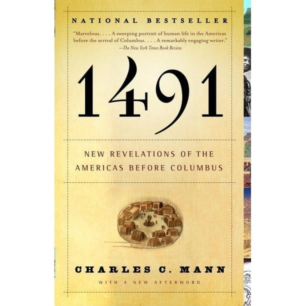 1491 (Second Edition) : New Revelations of the Americas Before Columbus ...