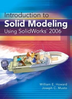 Pre-Owned Introduction to Solid Modeling Using SolidWorks 2006 (Paperback) 0073402443 ...