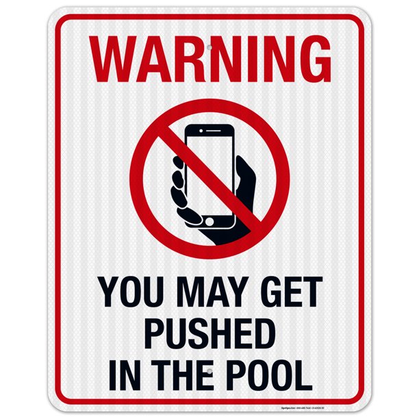 Warning You May Get Pushed in The Pool Sign, No Phones Sign, - Walmart.com