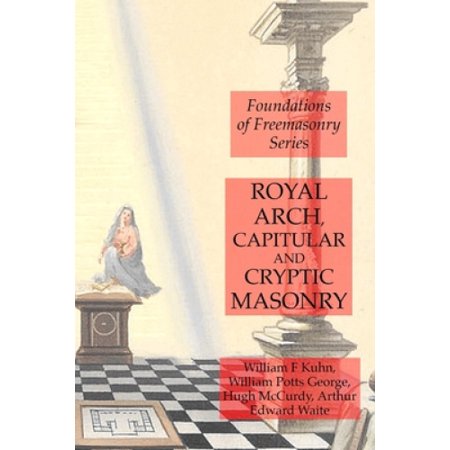 Royal Arch, Capitular and Cryptic Masonry | Walmart Canada