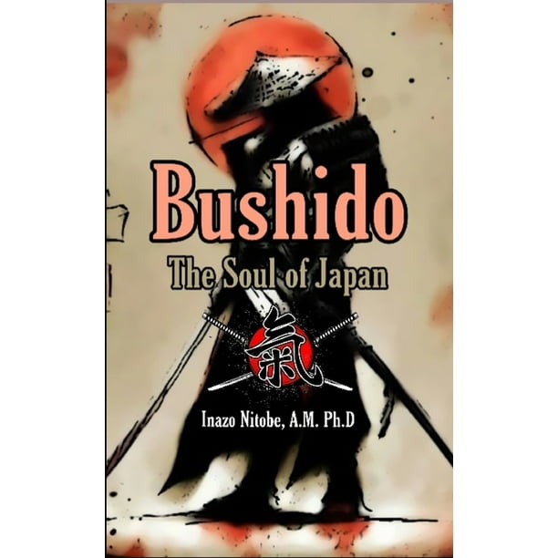 Bushido : The Soul of Japan (Paperback) - Walmart.com