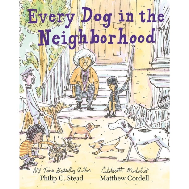Every Dog in the Neighborhood (Hardcover) - Walmart.com