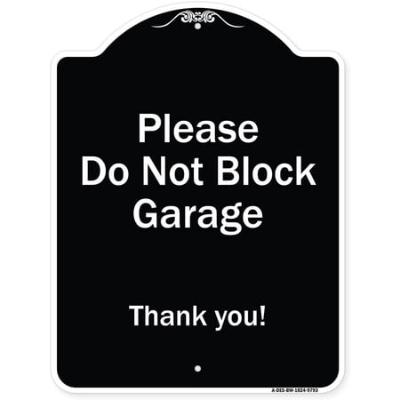 SignMission Designer Series Sign - Please Do Not Block Garage, Thank ...