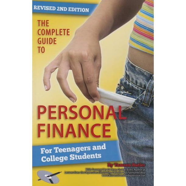 The Complete Guide To Personal Finance For Teenagers And College the-complete-guide-to-personal-finance-for-teenagers-and-college