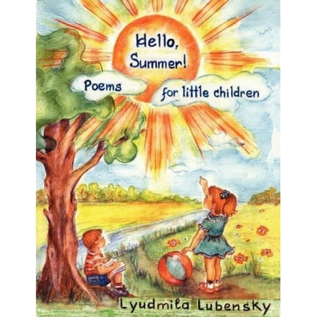 "Hello, Summer!": Poems for Little Children | Walmart Canada