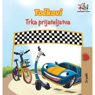 English Serbian Bilingual Collection: The Wheels The Friendship Race ...