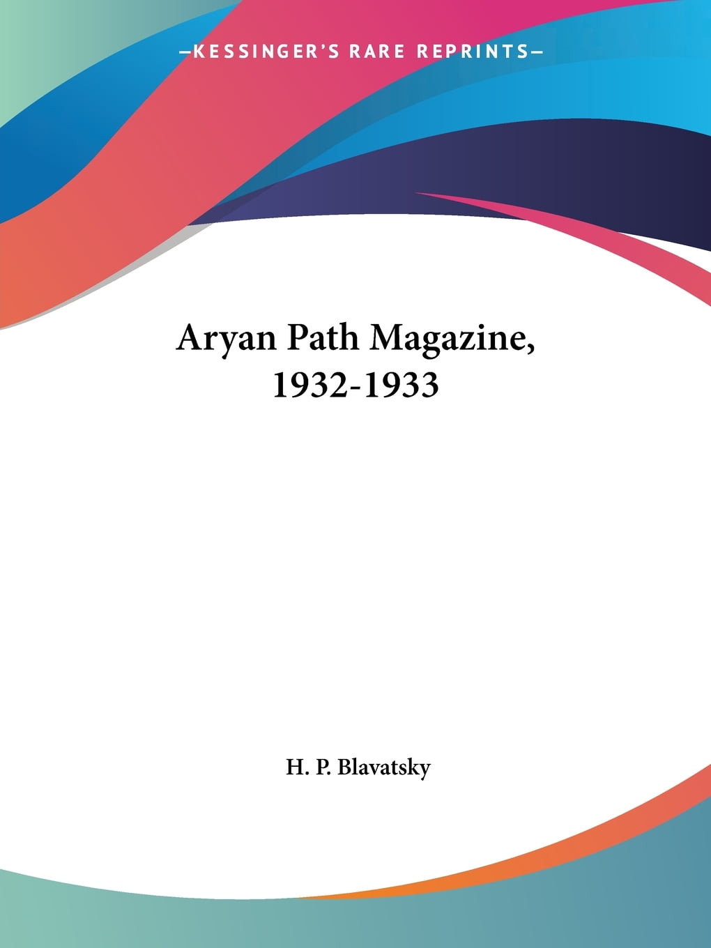 Aryan Path Magazine, 1932-1933 (Paperback) - Walmart.com - Walmart.com