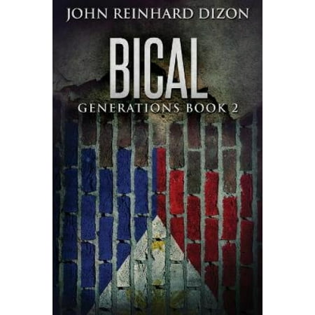 Bical: A Filipino-American Family Saga (Generations) | Walmart Canada