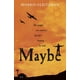 Maybe (Paperback) - Walmart.com