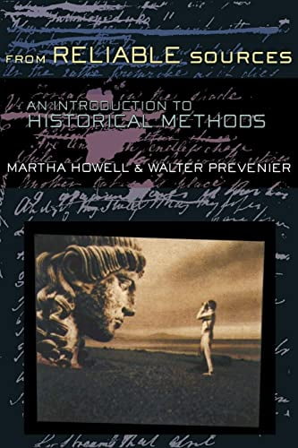 Pre-Owned From Reliable Sources: An Introduction to Historical ...