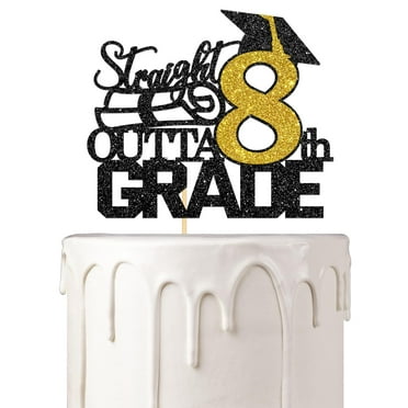 Out 8th Grade Cake IFF17 Topper, 8th Grade Grad Cake Topper, Class of ...