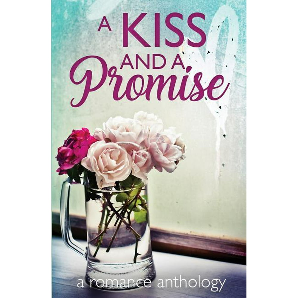 A Kiss and a Promise (Paperback) - Walmart.com - Walmart.com