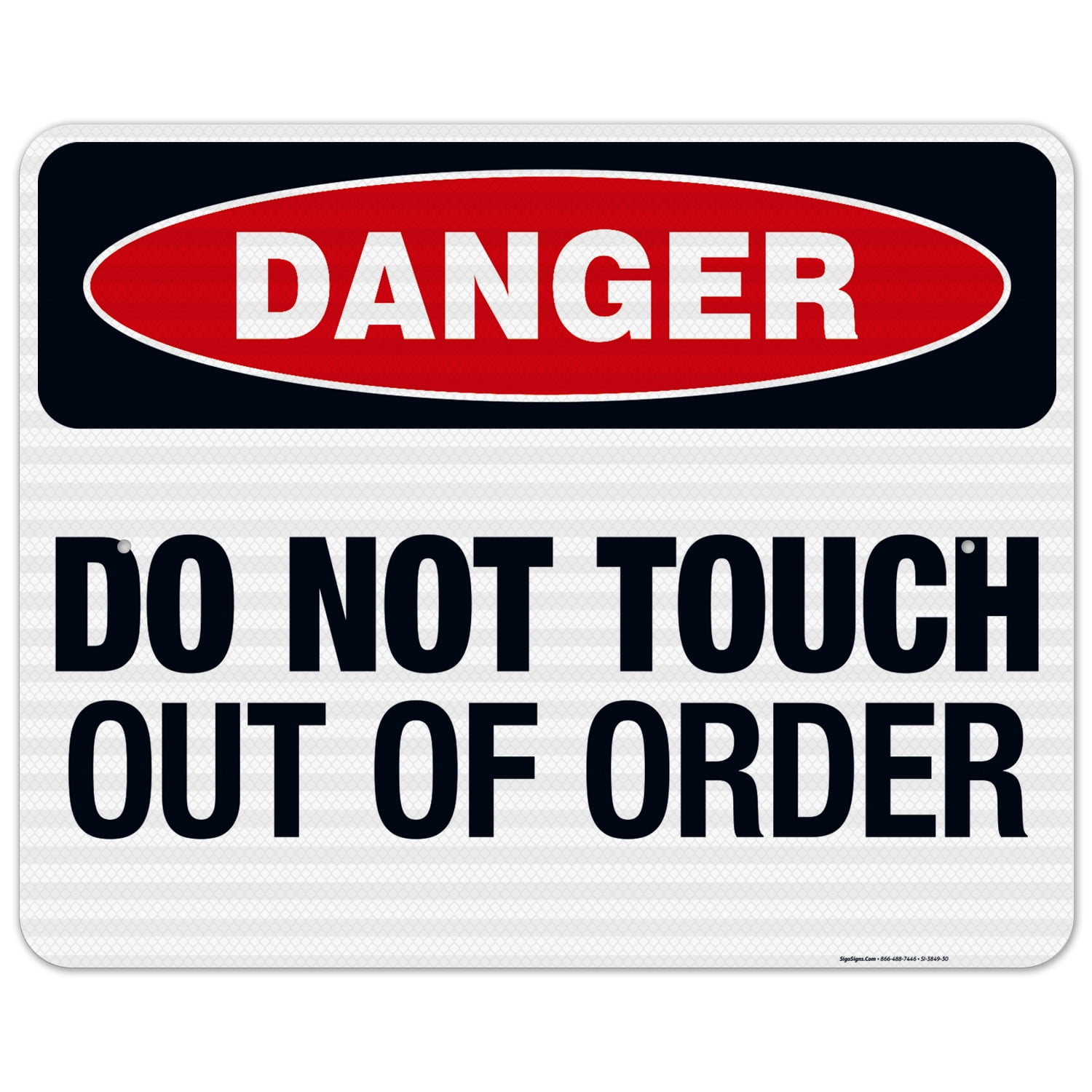 Do Not Touch Out Of Order Sign, OSHA Danger Sign, 24x30 Reflective ...