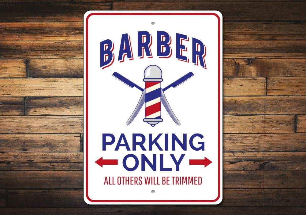 Barber Shop Parking Novelty Sign, Metal Wall Decor - 10x14 inches ...
