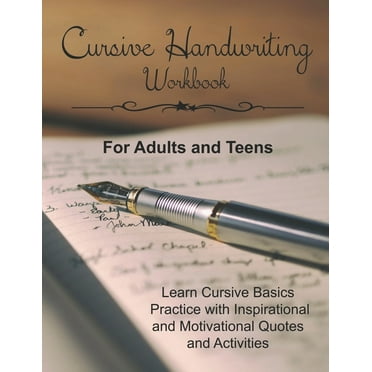 Cursive Handwriting Workbook for Teens: Comprehensive Learning and ...