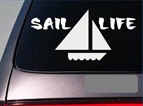 Sail Life *E238* sticker decal sail boat ocean boating lake life life ...