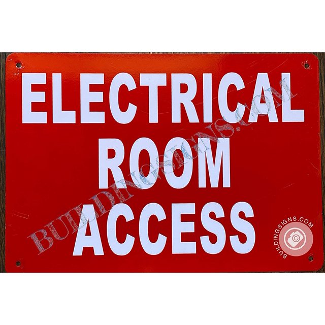 Electrical Room Access Sign (RED, Aluminium 7X10,Rust Free) (ref-2201 ...