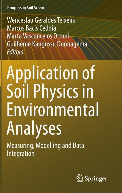 Progress in Soil Science: Application of Soil Physics in Environmental ...