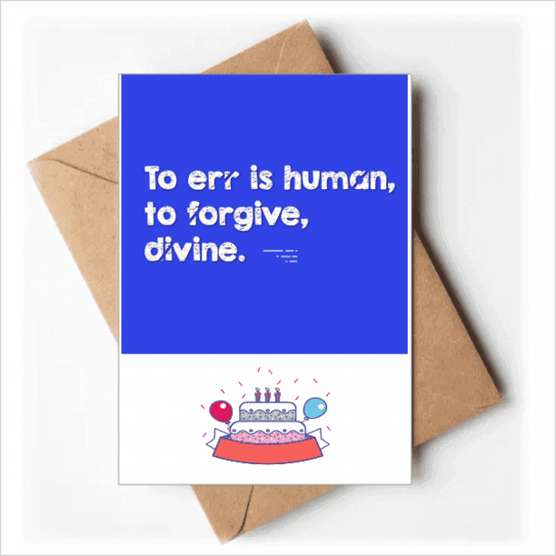 Quote Divine Forgive Human Error Happy Birthday Greeting Cards ...