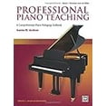 Professional Piano Teaching Professional Piano Teaching, Vol 2: A ...