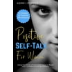 Think Confident, Be Confident: A Four-Step Program to Eliminate Doubt ...