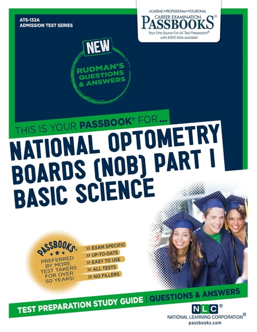Admission Test: National Optometry Boards (Nob) Part I Basic Science ...